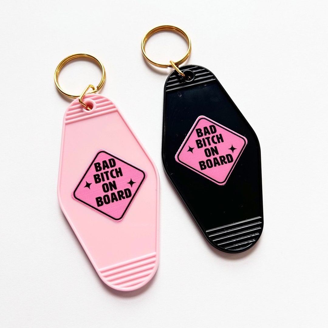 Bad Btch on Board Baby on Board Joke Keychain Cute Girl Keychains Cute ...