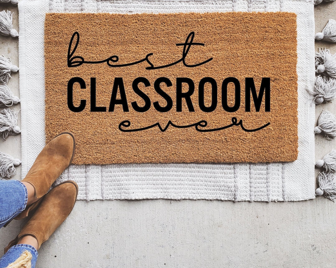 Best Classroom Ever Doormat, Cute Class Decor, Custom Teacher ...