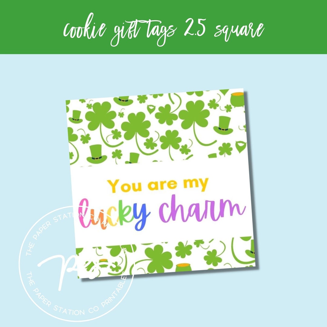 You Are My Lucky Charm Instant Download Printable Cookie Tag 2.5 In, St ...
