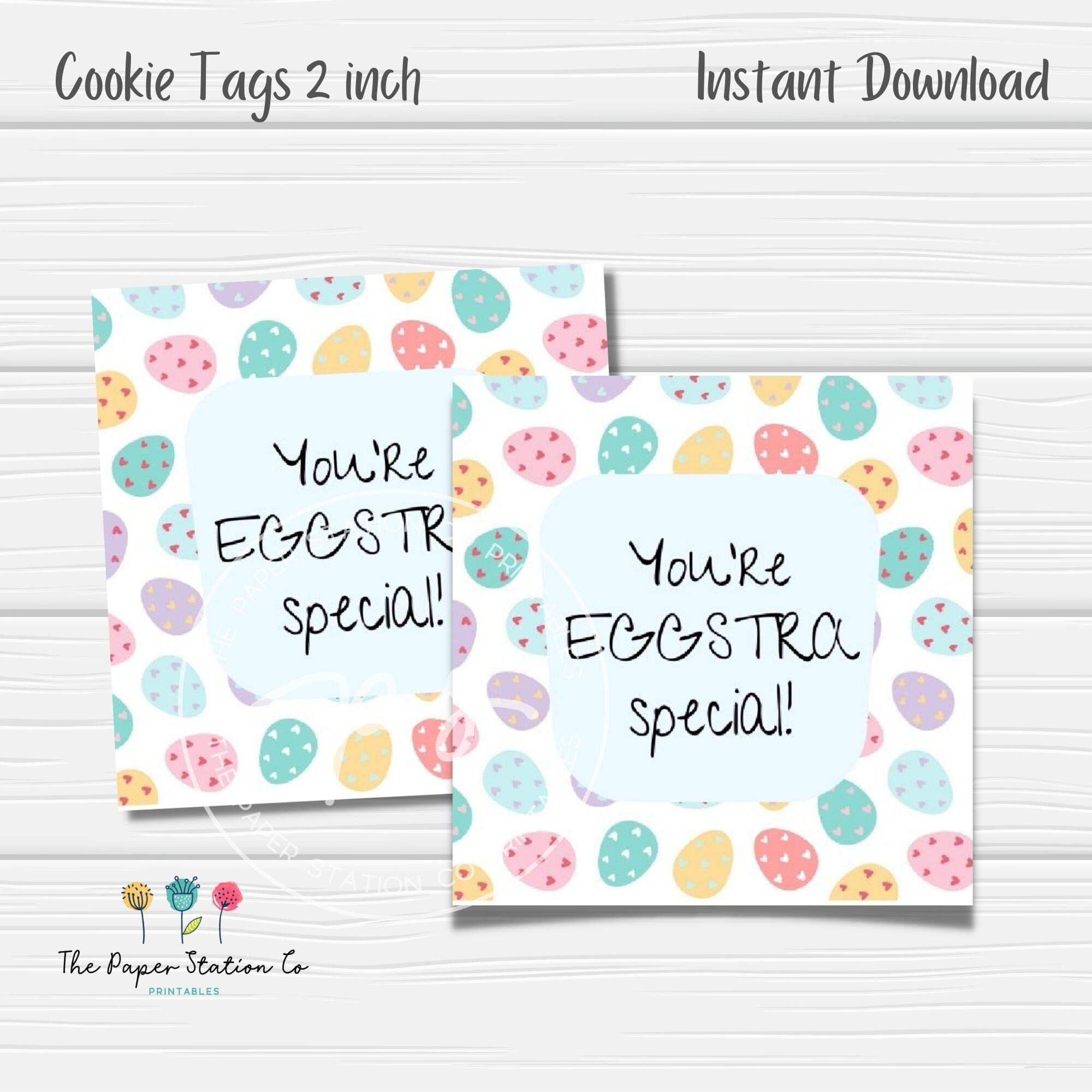 You're Eggstra Special Printable Square Easter Cookie Tag 2 In, Easter ...