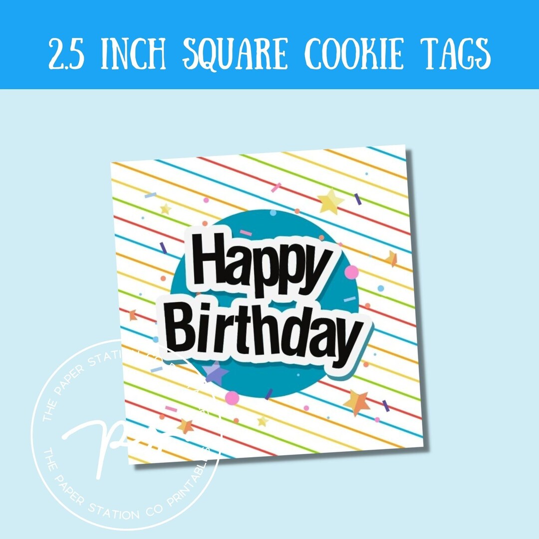 Happy Birthday Squaretag, Printable Cookie Tag 2.5, Birthday Cookie Tag ...