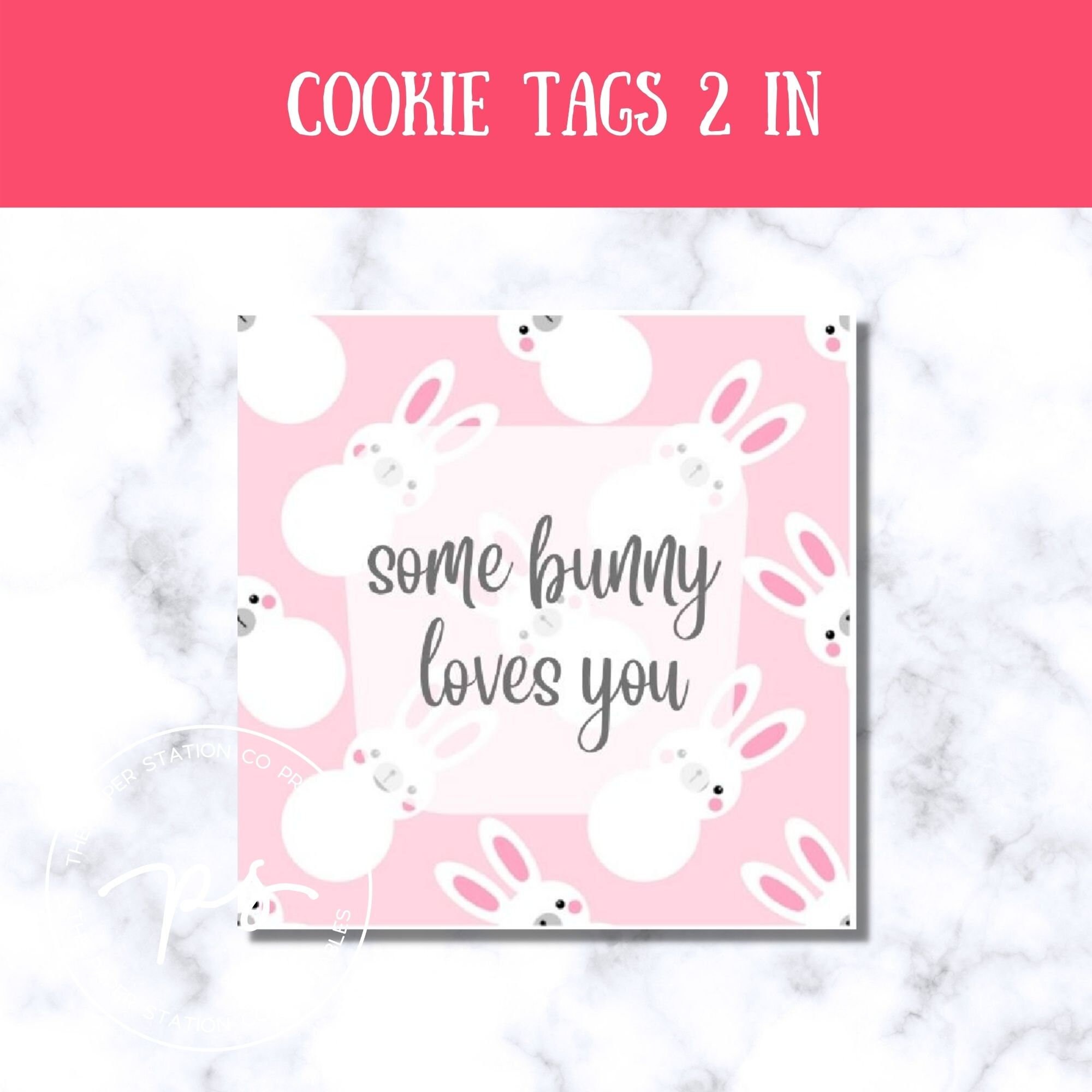 Some Bunny Loves You Printable Square Easter Cookie Tag 2 In, Spring ...