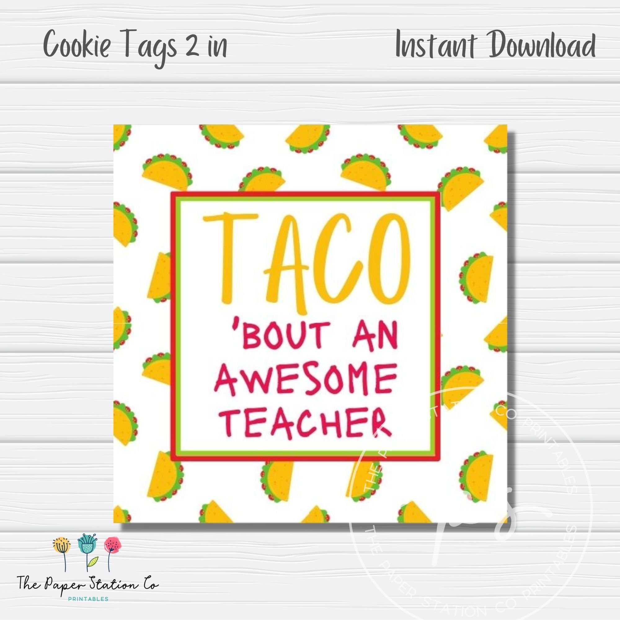 Taco Bout an Awesome Teacher Printable Square Cookie Tag 2 In - Etsy