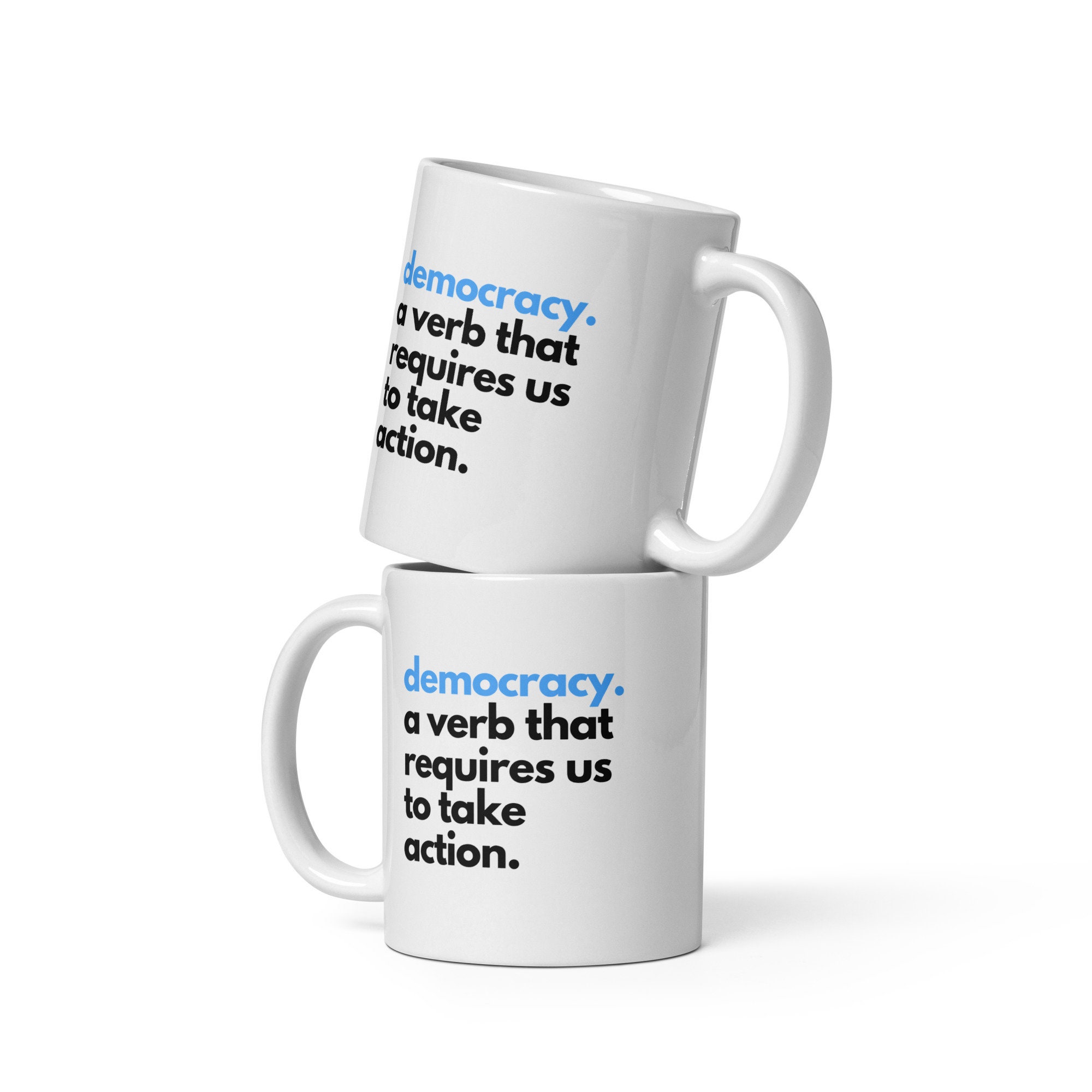 Democracy A Verb That Requires Us to Take Action Mug, Election2024 ...