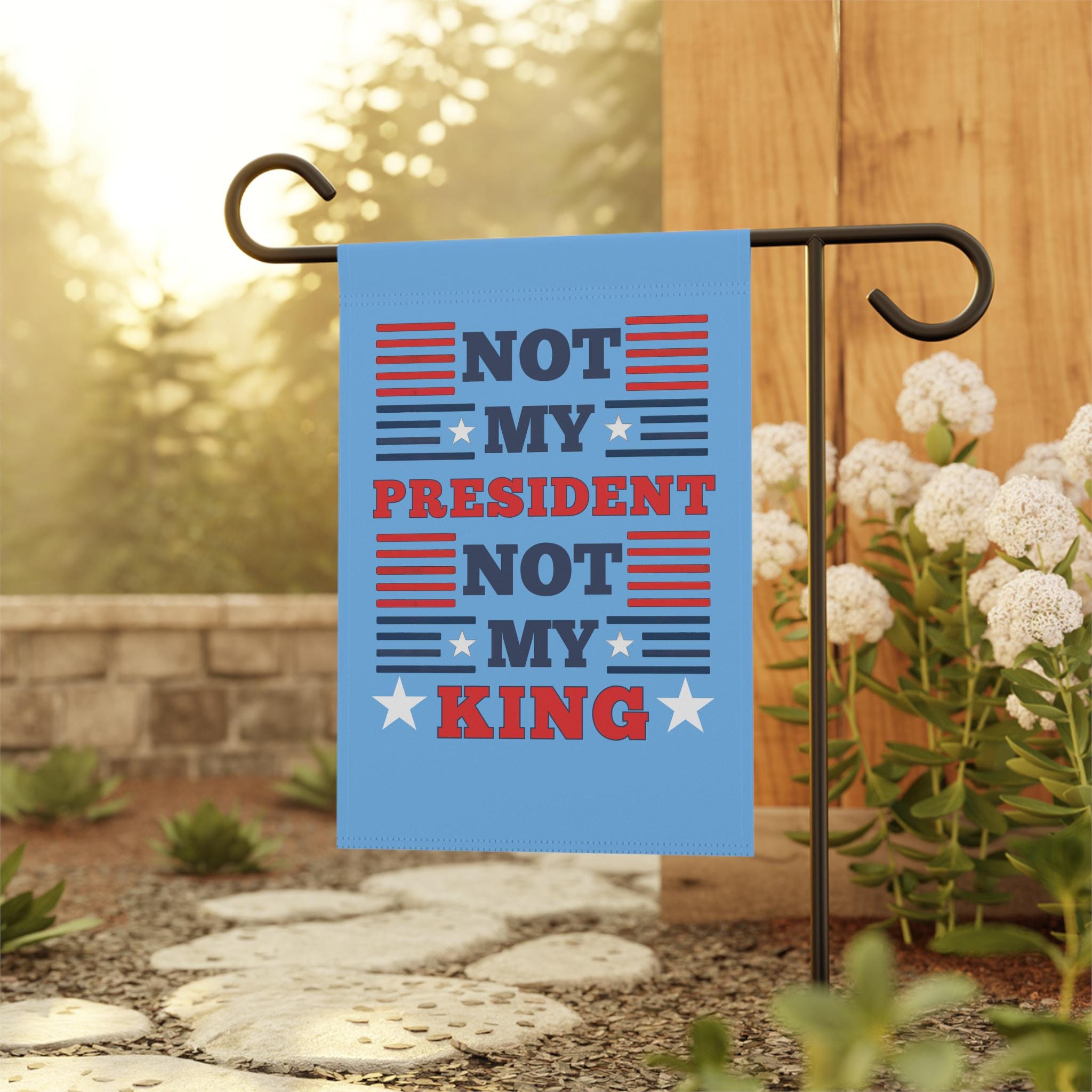 Not My President Not My King, Anti Trump Garden Banner, Anti Trump Yard ...