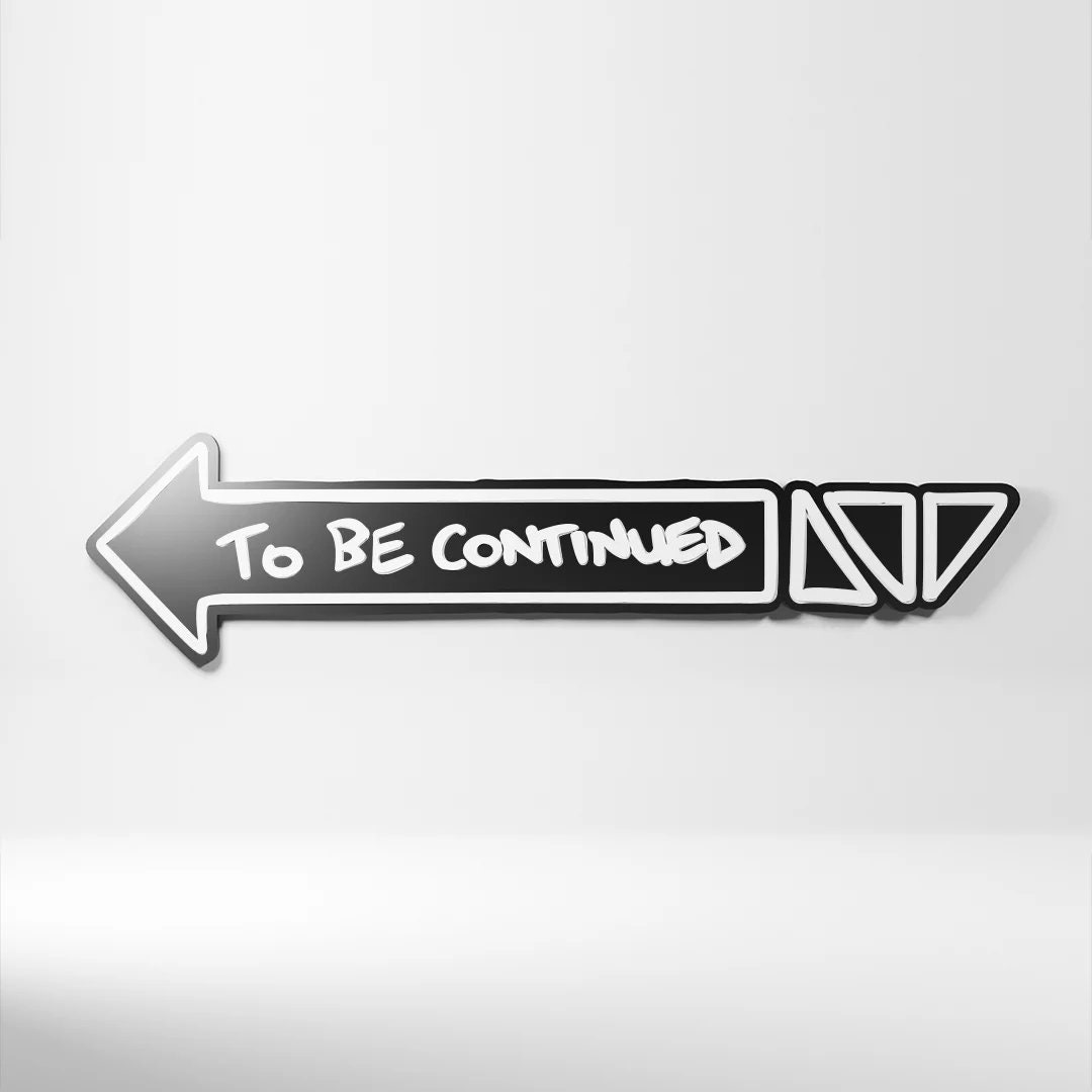 Jojo Sign to Be Continued 40x12cm - Etsy Australia