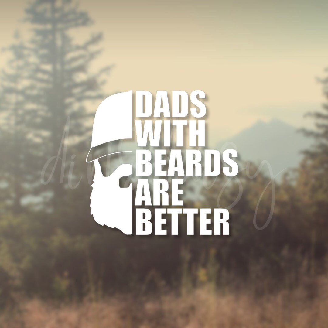Dads With Beards Decals, Dad Decals, Dad Sticker, Dad With Beards ...