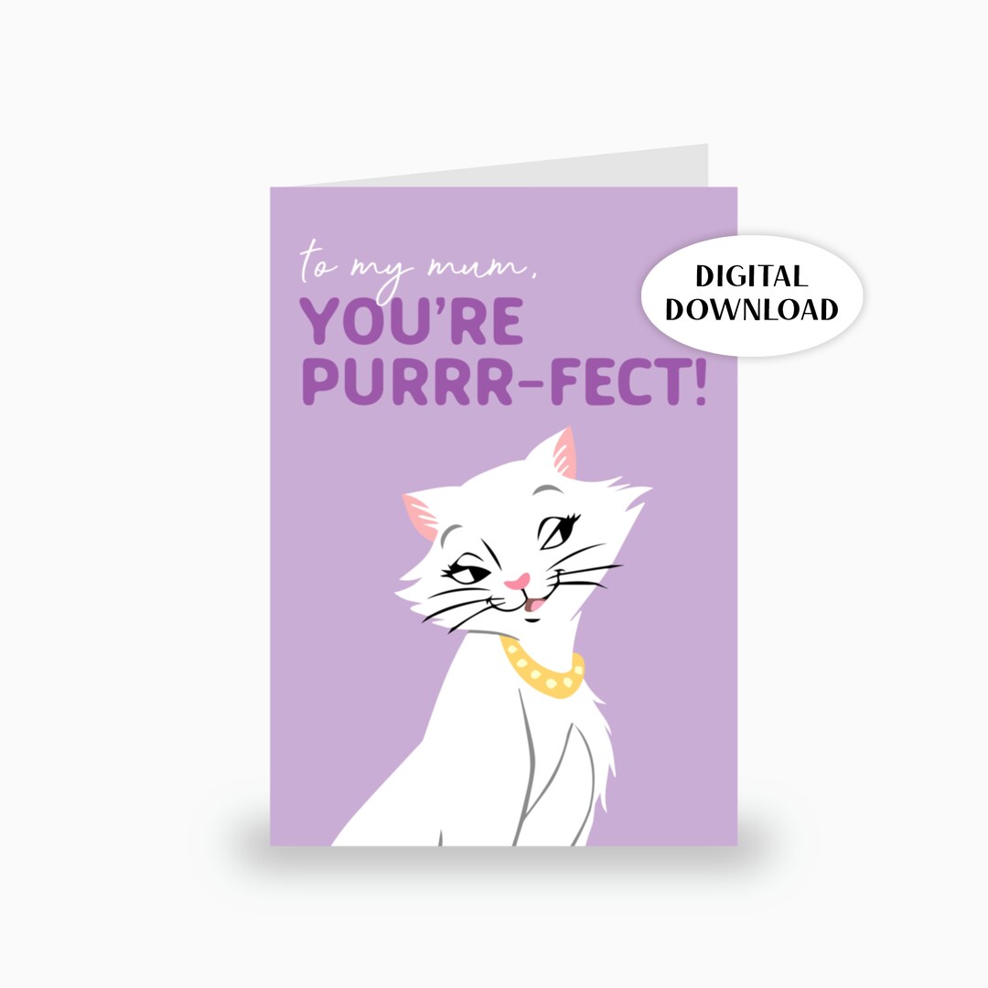 Instant Cat Mother's Day Card Digital Card Ready to Print Purrr-fect ...