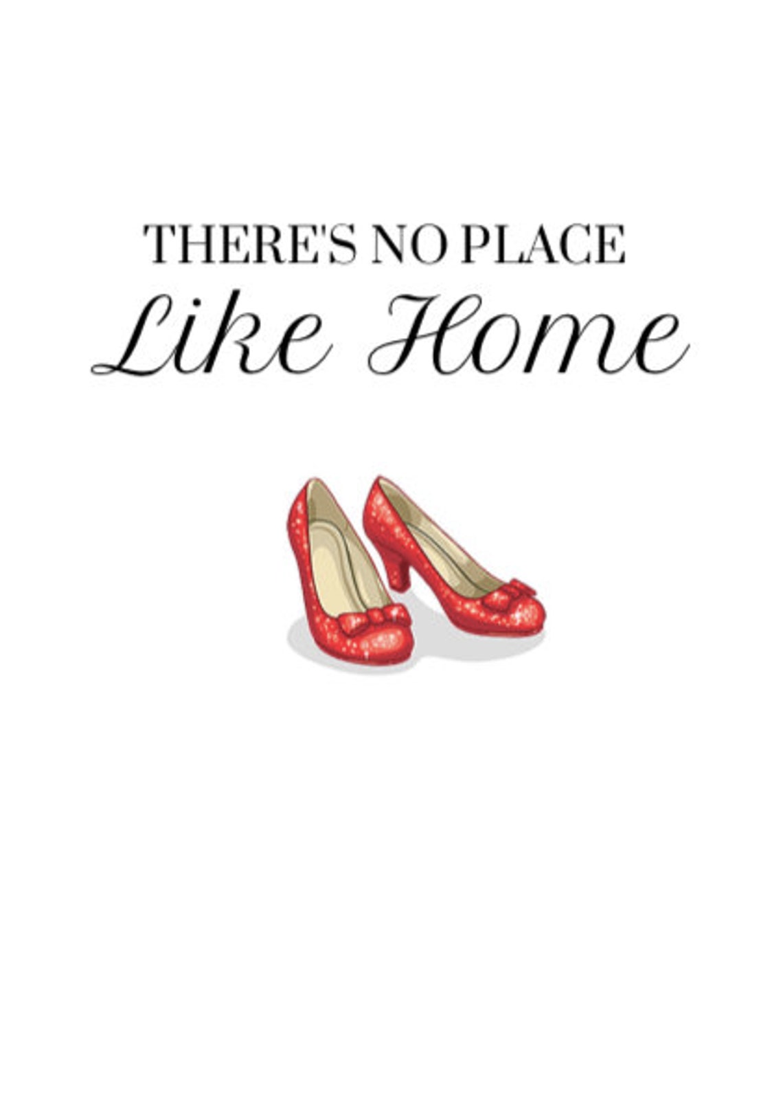 There's No Place Like Home Wizard of Oz Dorothy Red | Etsy