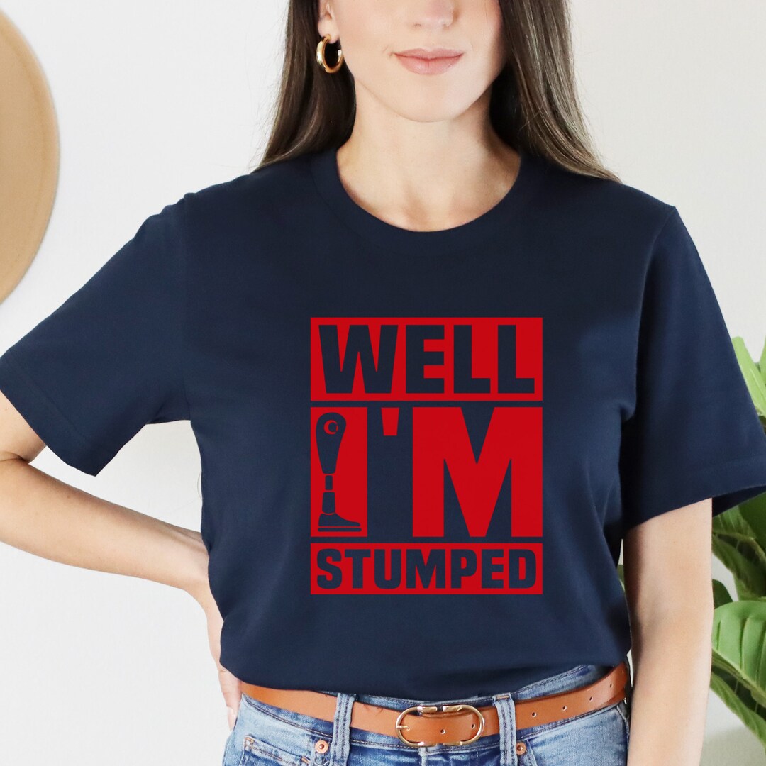 Amputee Humor Well, I'm Stumped Tee Disability Awareness, Inclusion ...