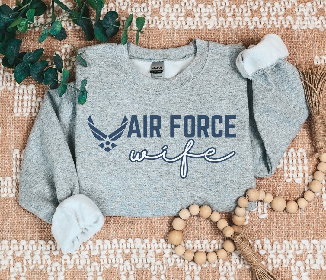 Proud Air Force Wife Sweatshirt, Airforce Wife Sweater, Air Force Wife ...