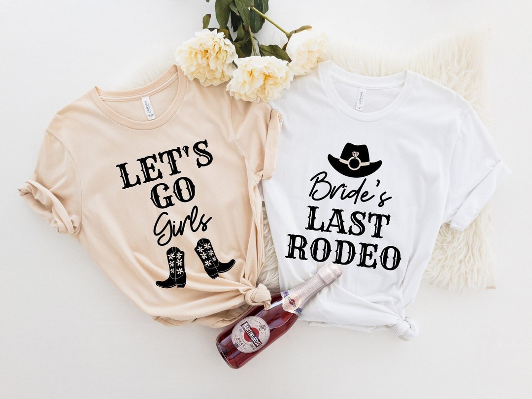 Bride's Last Rodeo Shirt, Last Rodeo Bachelorette Shirt, Last Rodeo ...