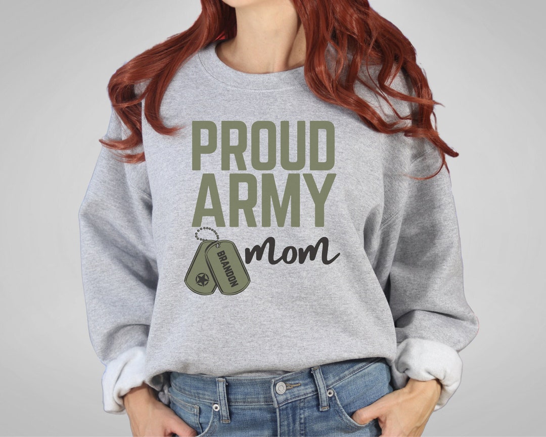 Custom Proud Army Mom Sweatshirt, Military Mom Sweatshirt, Army Mom ...