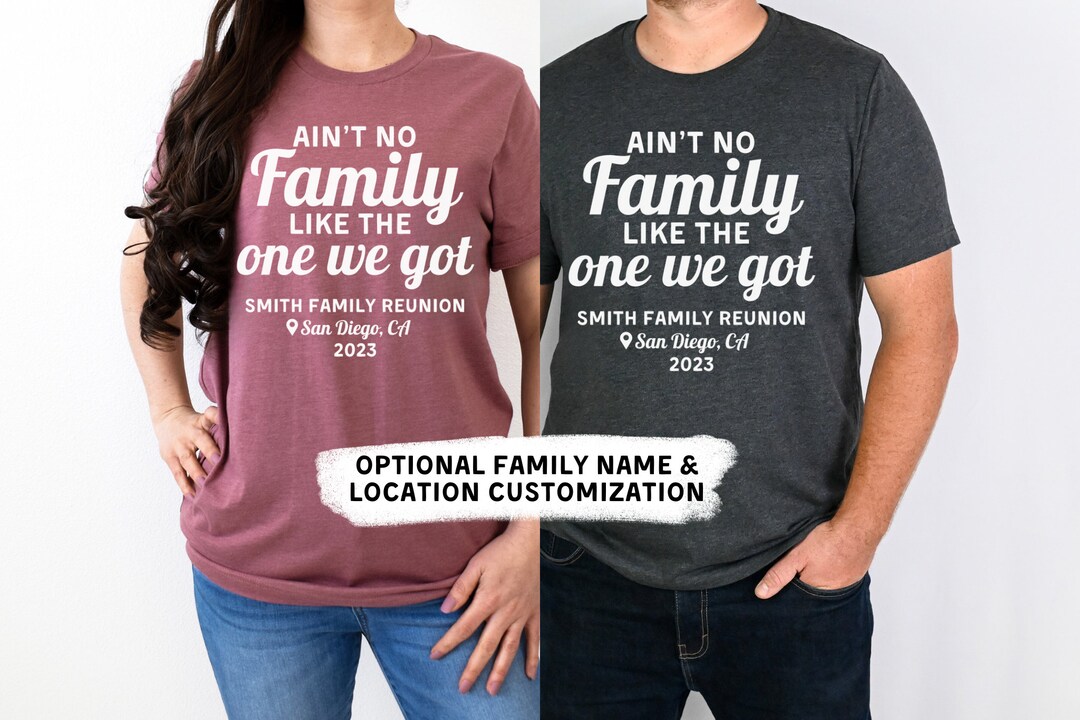Custom Family Reunion Shirts, Personalized Family Reunion Tshirts, Ain ...
