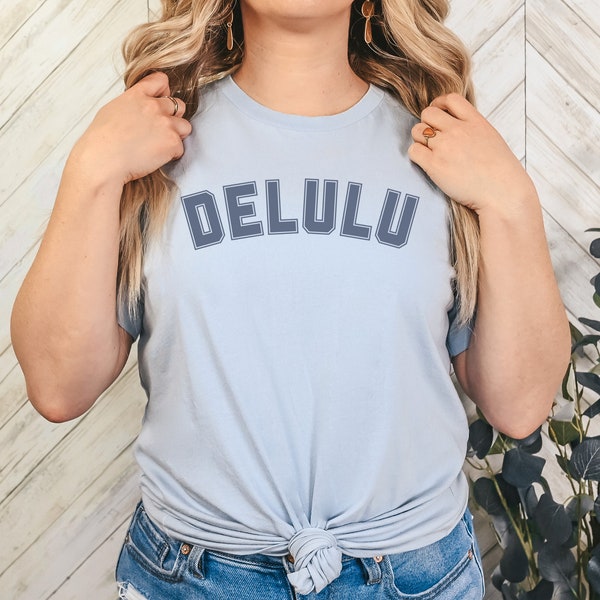 Funny Delulu T Shirt - Etsy