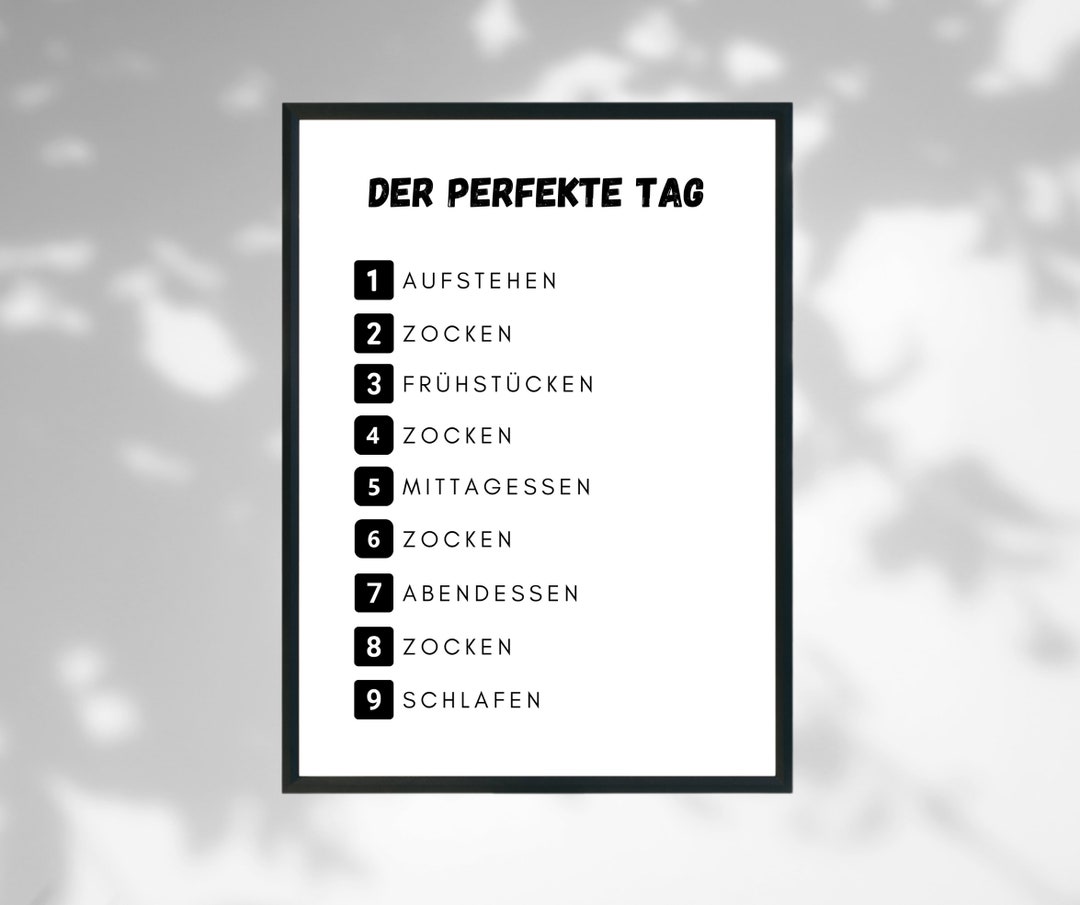 The Perfect Day Gamer Poster A4, Gaming, Gamer Picture, Mural, Wall ...