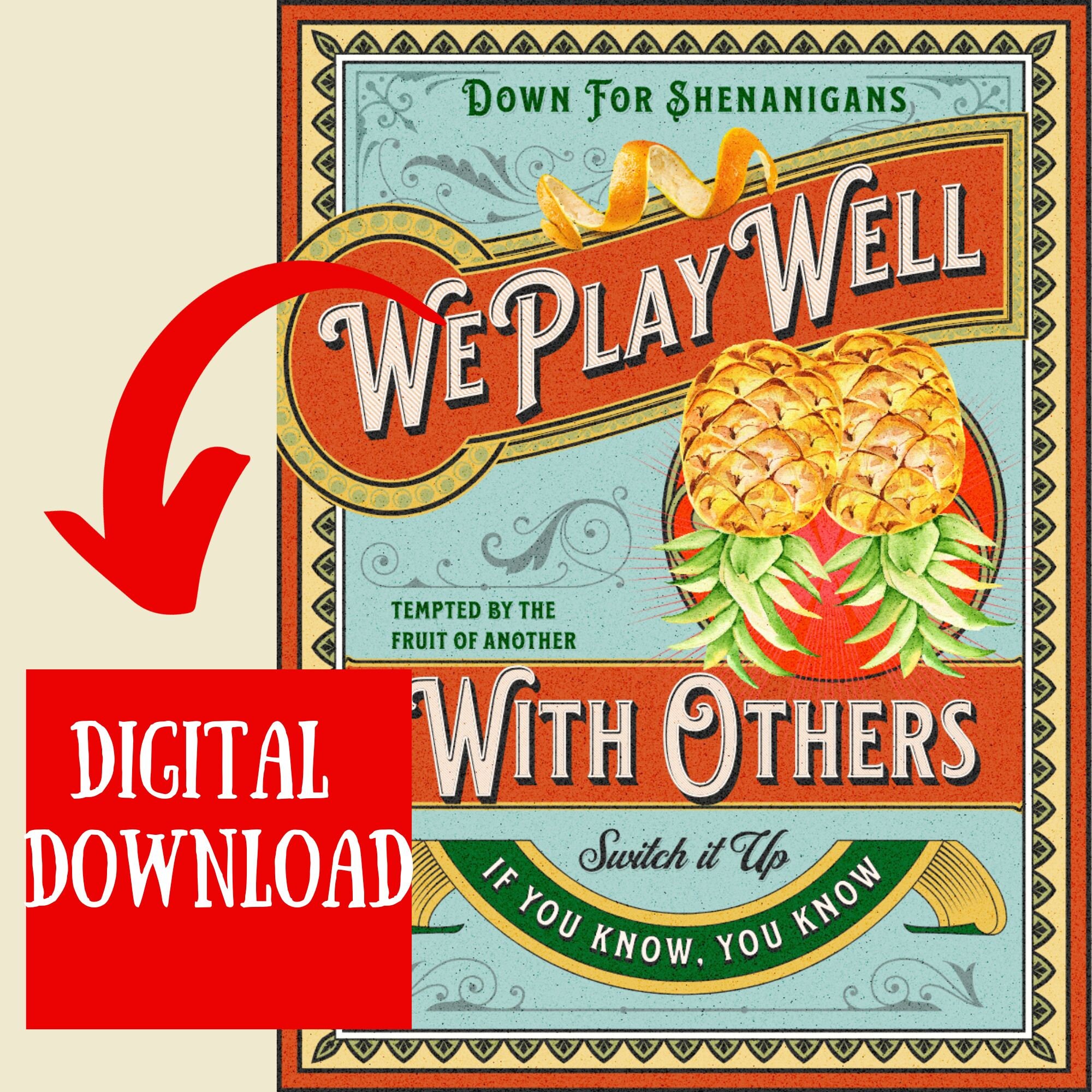 Plays Well With Others Upside Down Pineapple Png and Pdf- Upside Down ...