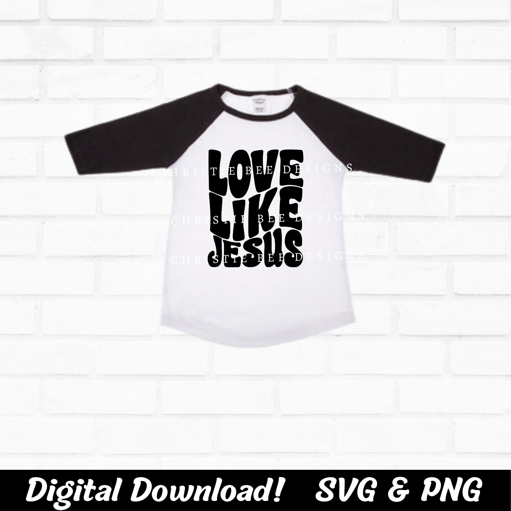 Love Like Jesus Svg Png Valentines Day Svg Png Retro - Etsy