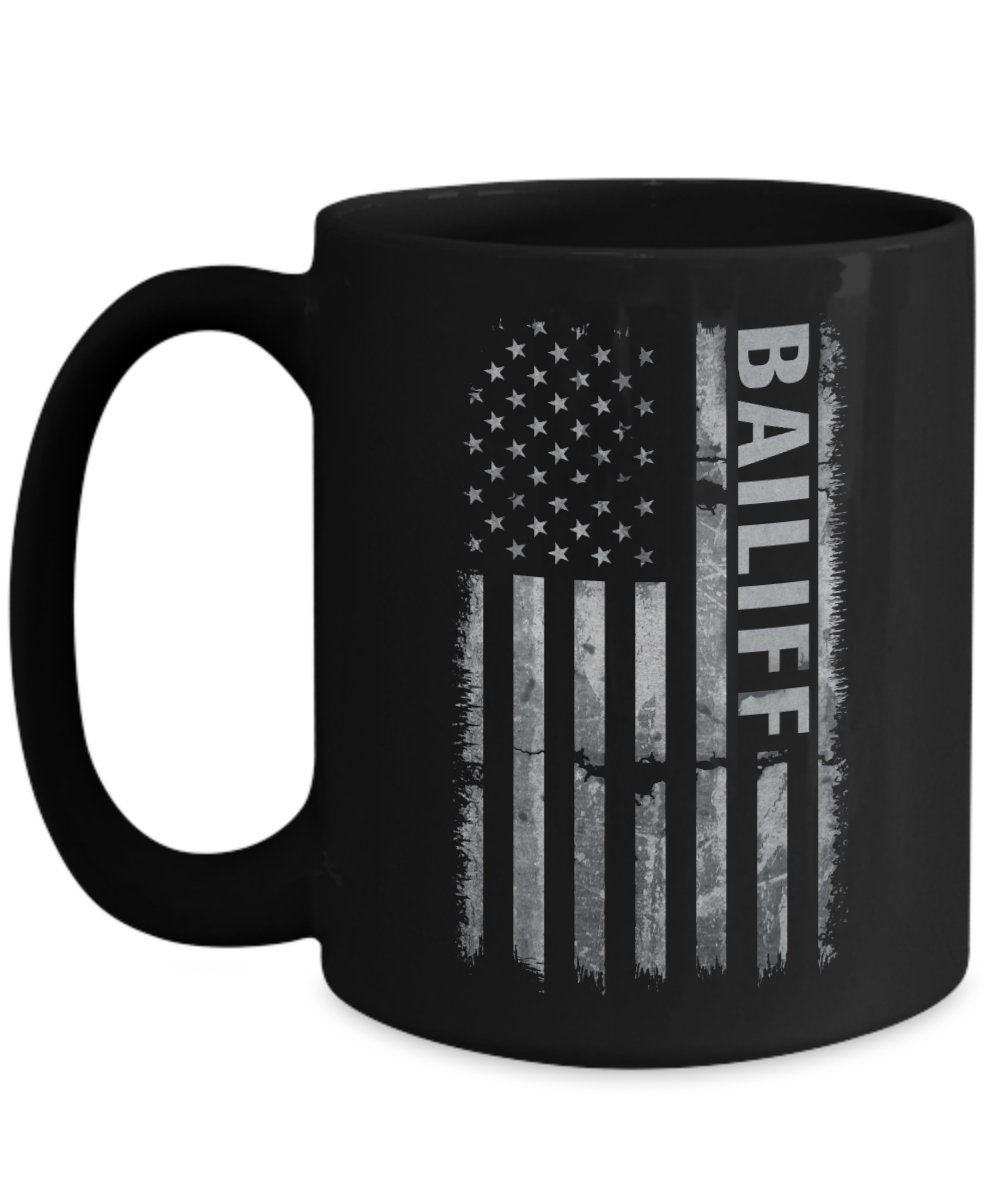 Unique Bailiff Mug in American Flag, Birthday, Christmas or Gift for ...