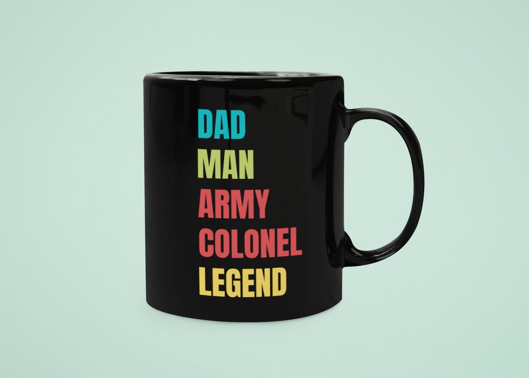 Army Colonel Dad Mug Army Colonel Mug Army Colonel - Etsy