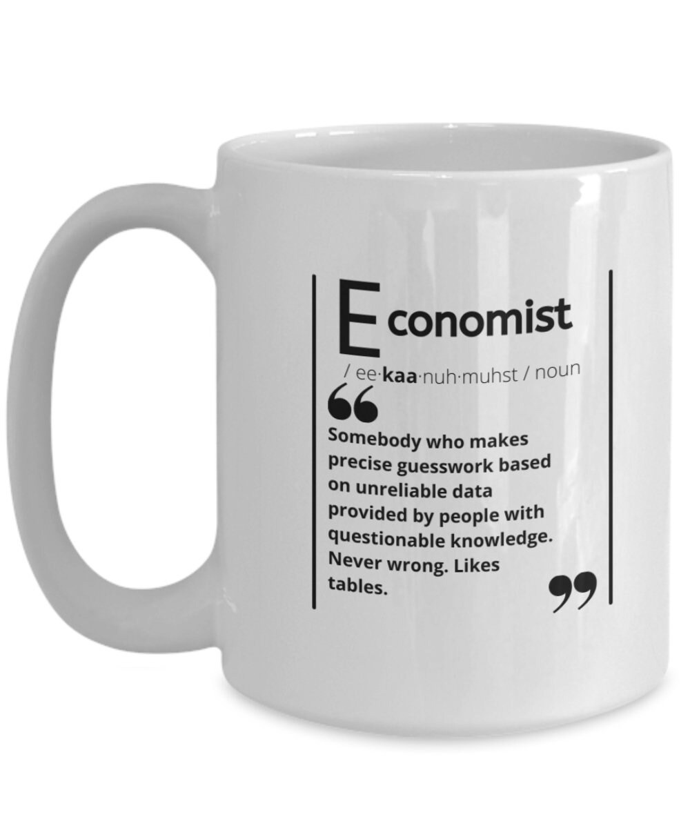 Economist Mug, Economist Definition, Funny Economist Gift, Funny Mug ...