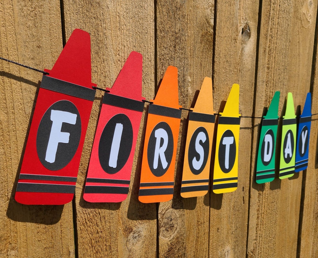 Crayon Multicolored Banner First/last Day of School Happy Birthday ...