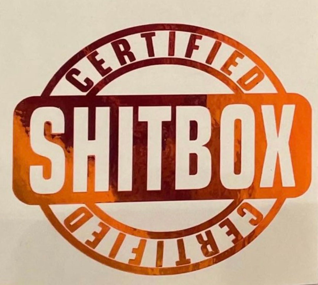 Certified Shitbox Decal - Etsy