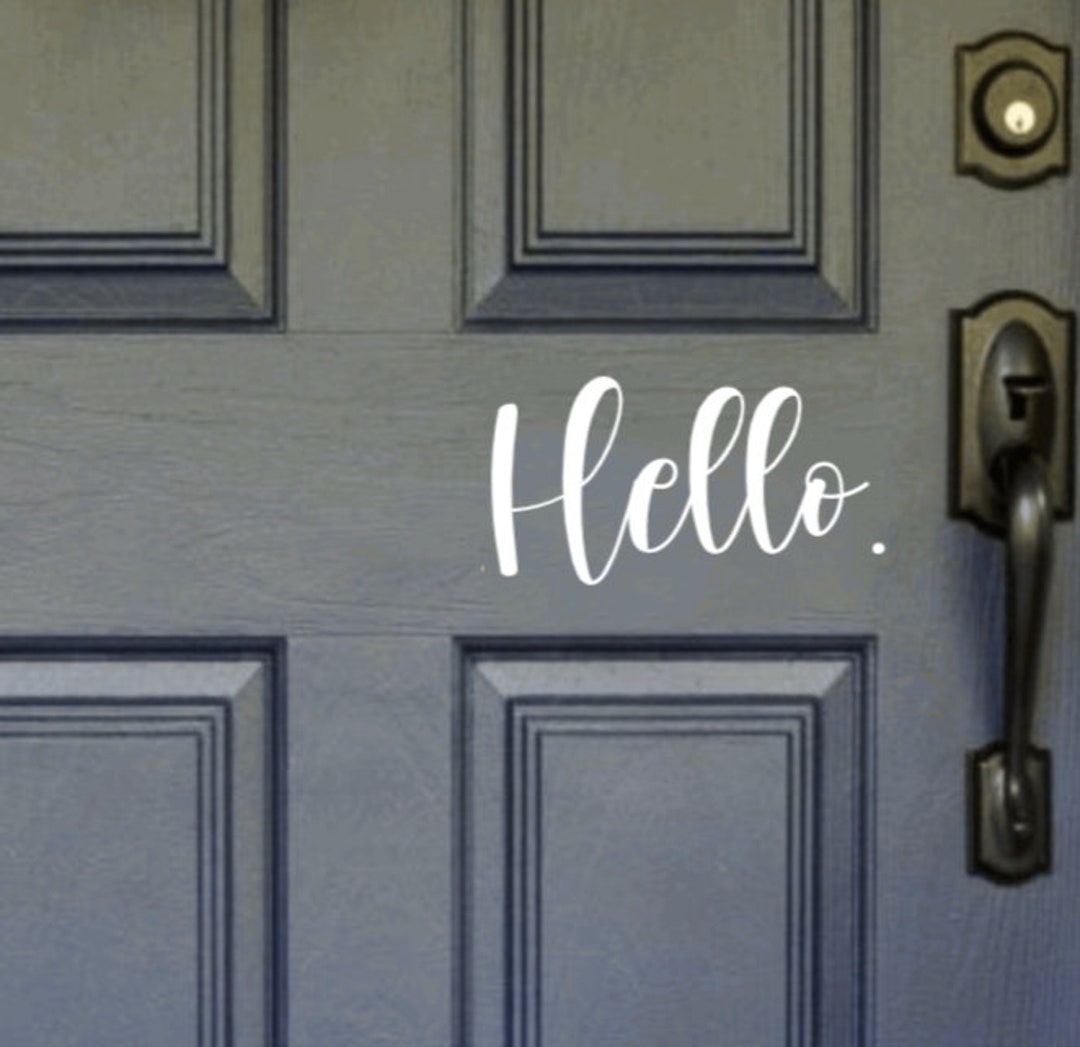 Hello Front Door Vinyl Decal, New Home Decor, Front Door Welcome, Entry ...
