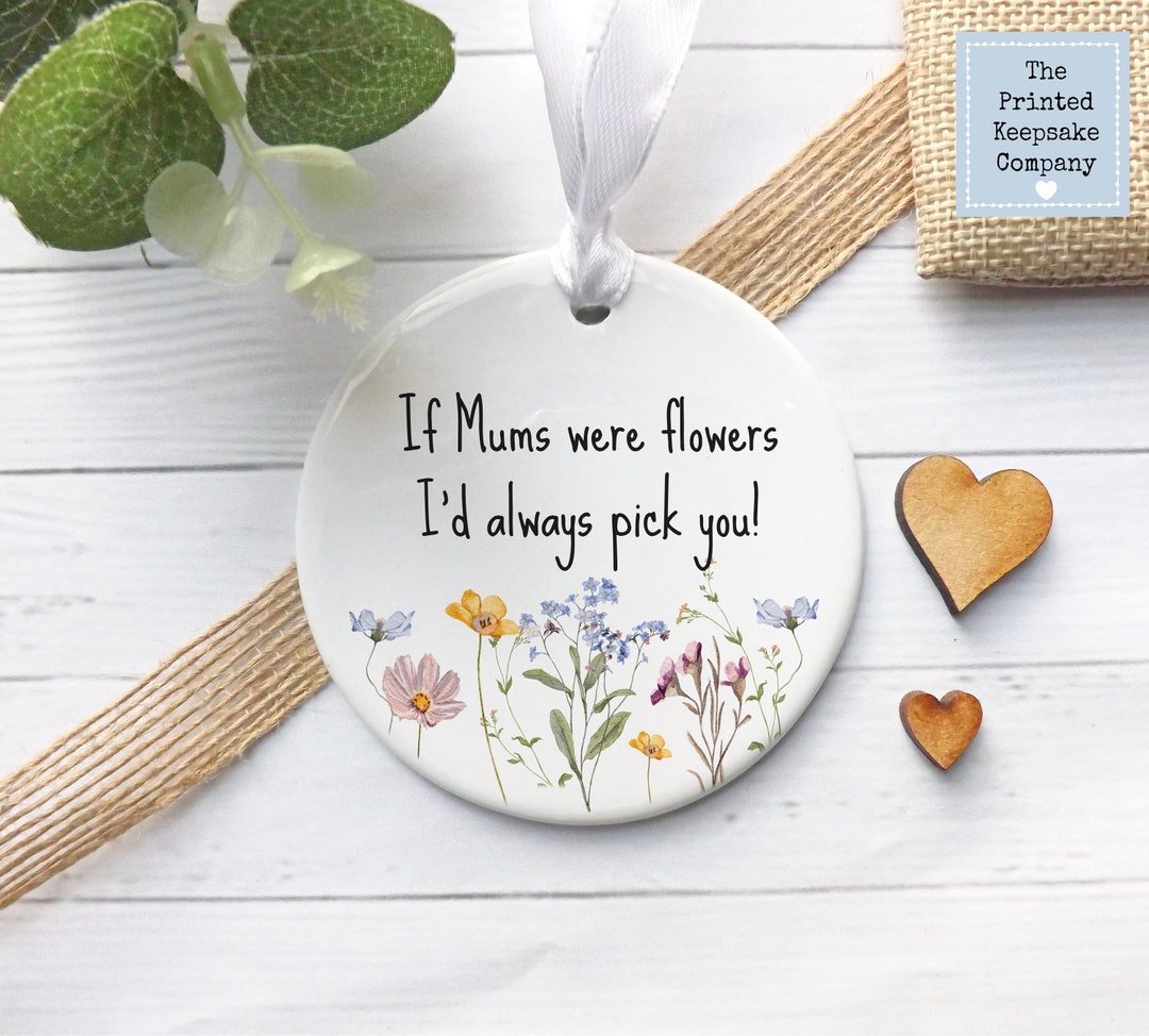 Mum Keepsake,if Mums Were Flowers, Ceramic Mum Gift, Gift for Her ...