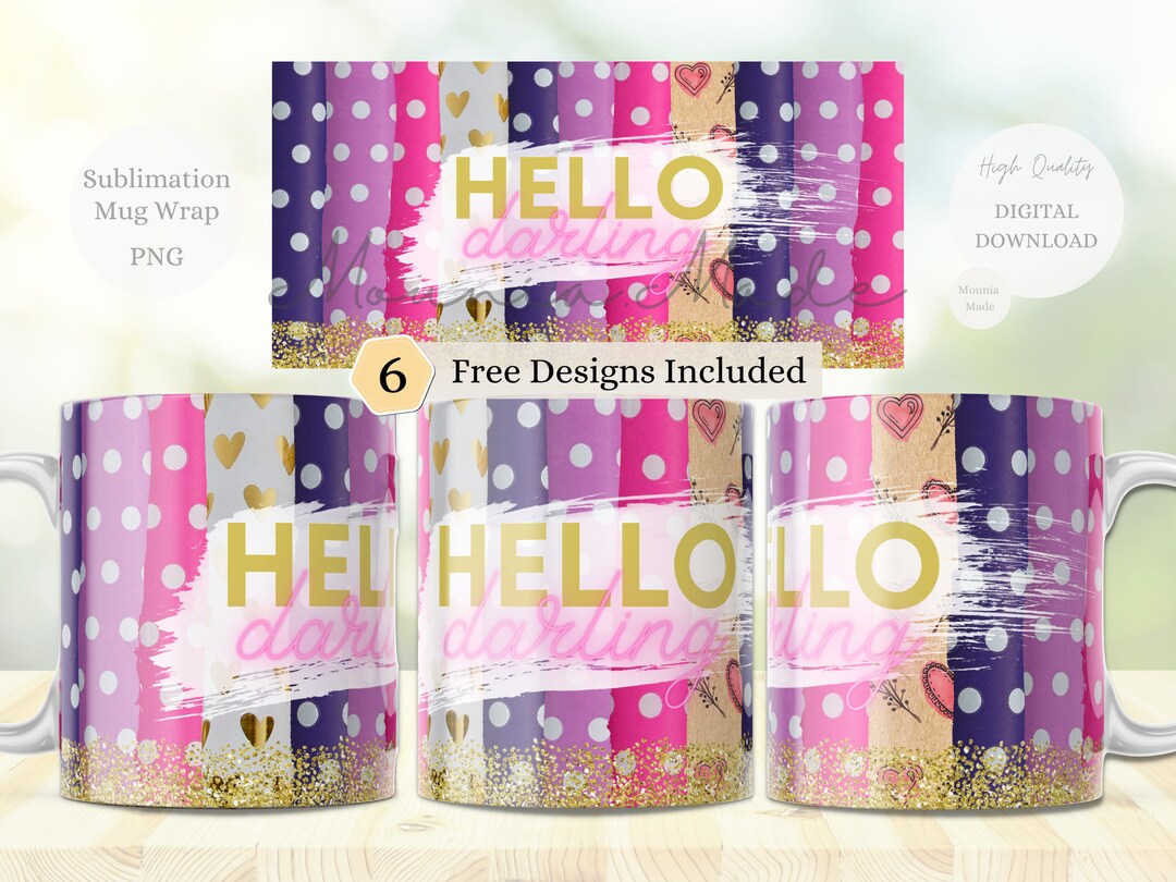 Hello Darling Coffee Mug Sublimation Templates 11 & 15 Oz, Mug Wrap ...