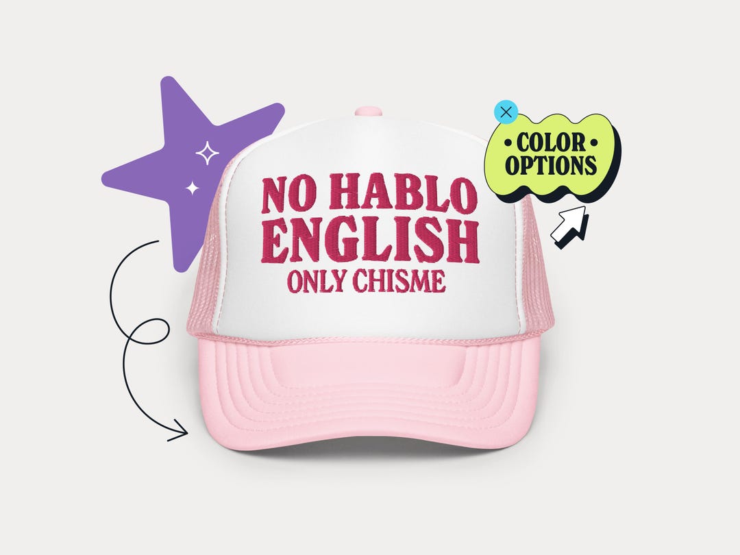 No Hablo English, Only Chisme Trucker Hat - Funny Latino Humor - Etsy