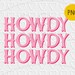 Howdy Howdy Howdy Pink Digital Design | for Sublimation Crafting & More ...