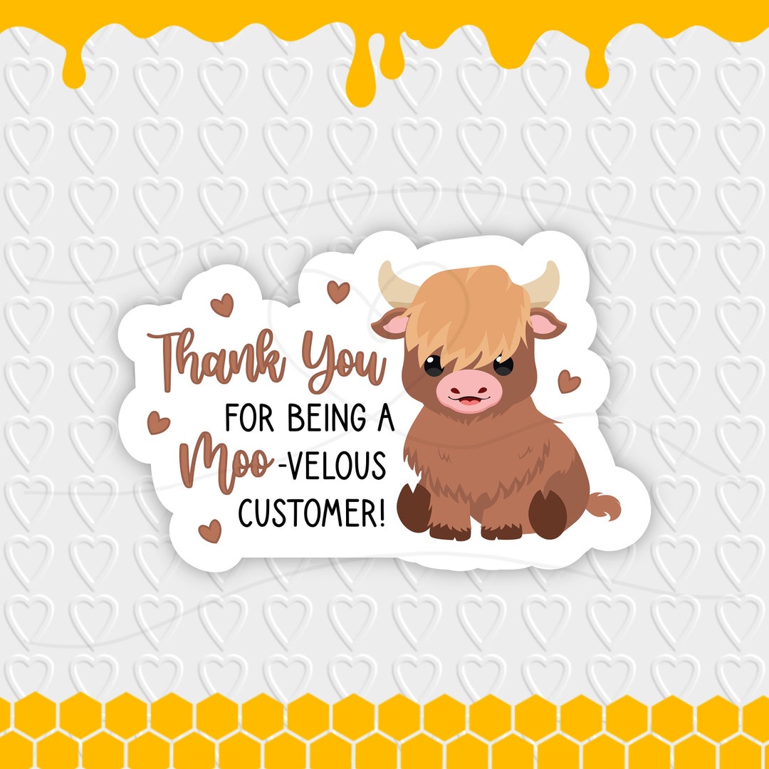 Thank You for Being A Moo-velous Customer Digital Design Cute Highland ...