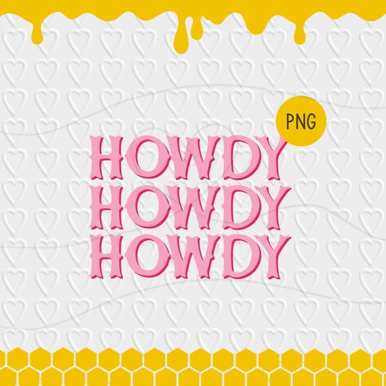Howdy Howdy Howdy Pink Digital Design for Sublimation - Etsy