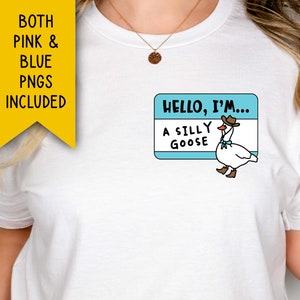Hello I'm A Silly Goose Name Tag Digital Design | Cute Funny Cowboy ...