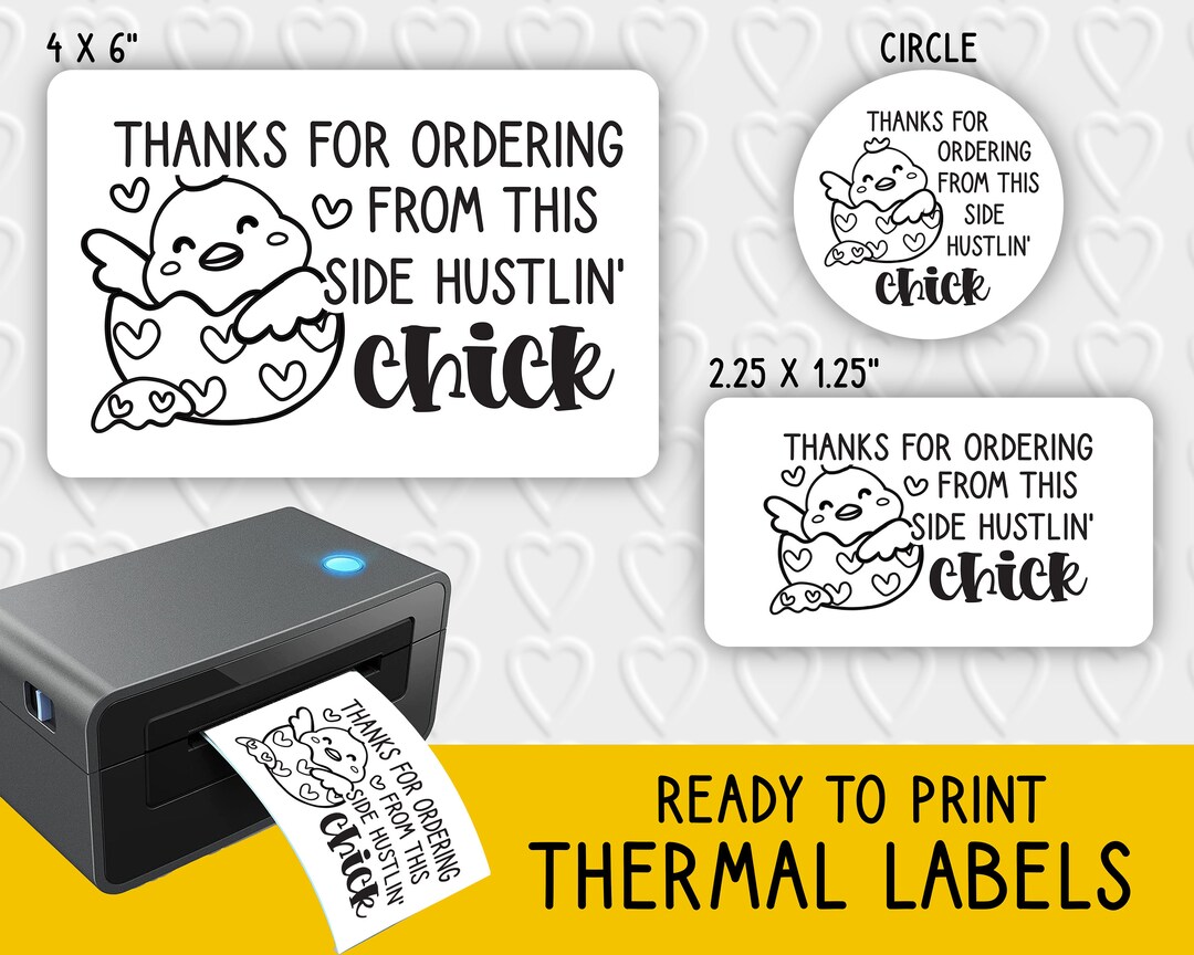 Thanks for Ordering From This Side Hustlin' Chick Thermal Labels ...