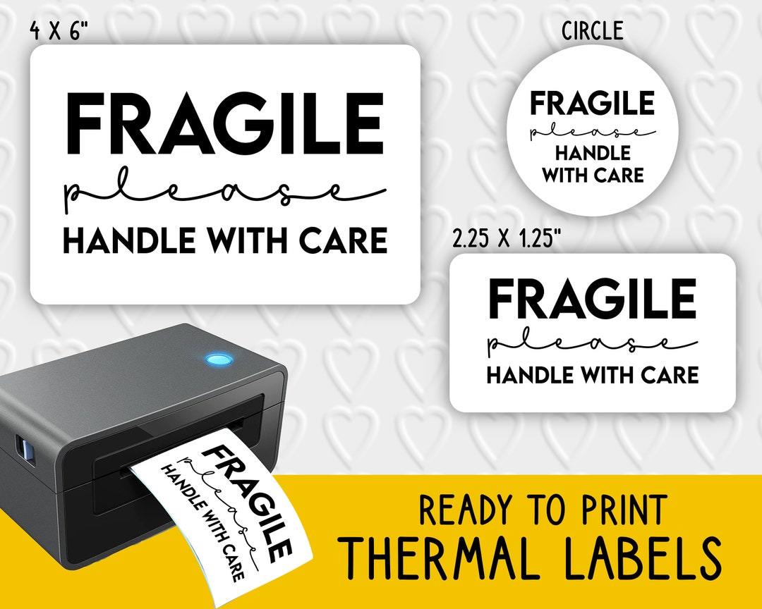 Fragile, Please Handle With Care Thermal Label Designs | Small Business ...