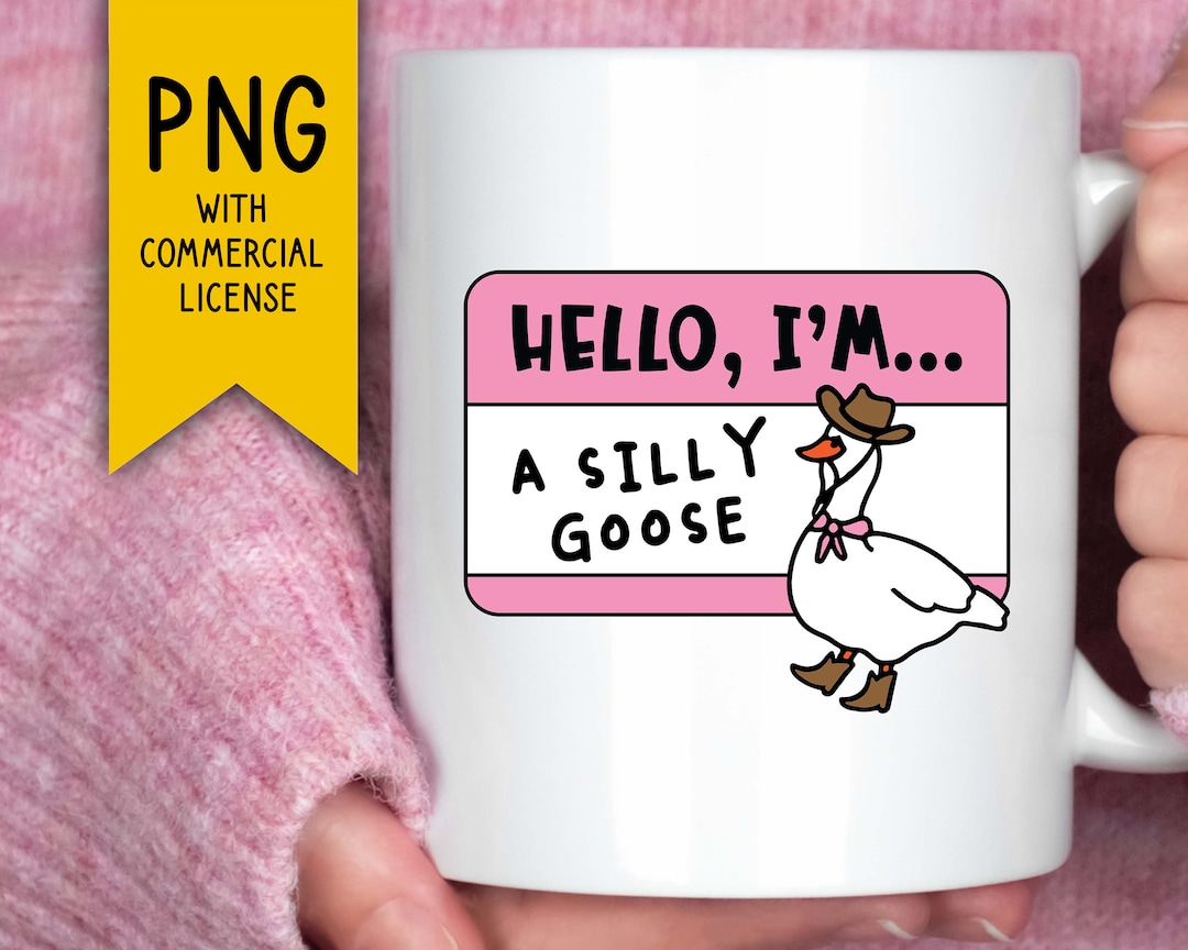 Hello I'm A Silly Goose Name Tag Digital Design | Cute Funny Cowboy ...