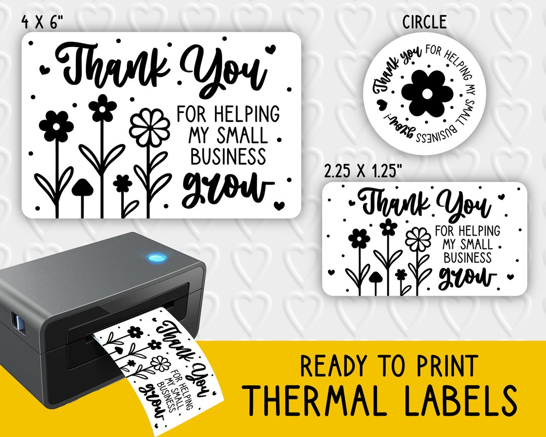 Thank You for Helping My Small Business Grow Thermal Label Designs ...