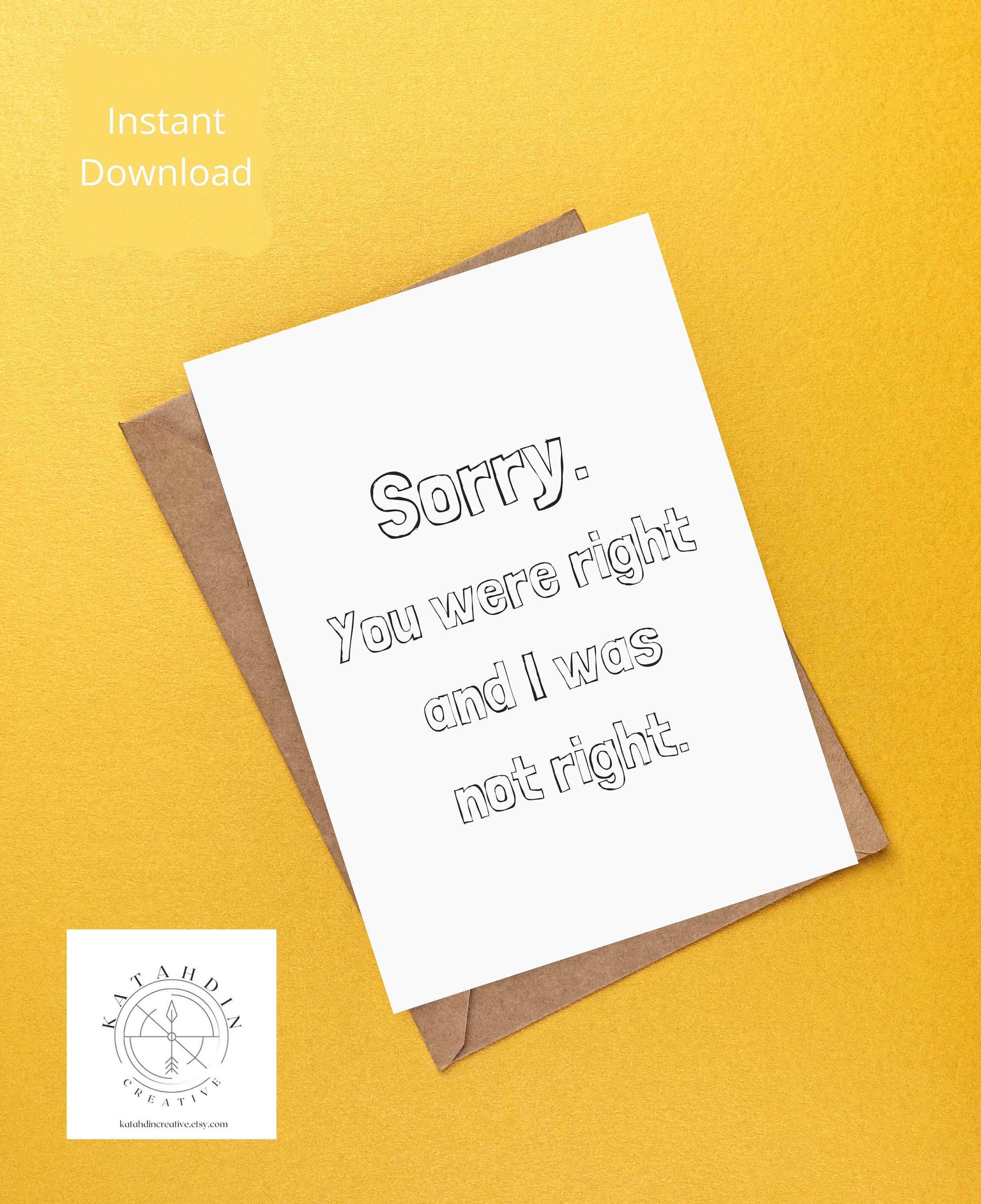 Printable Card, Sorry You Were Right and I Was Not Right, Instant ...