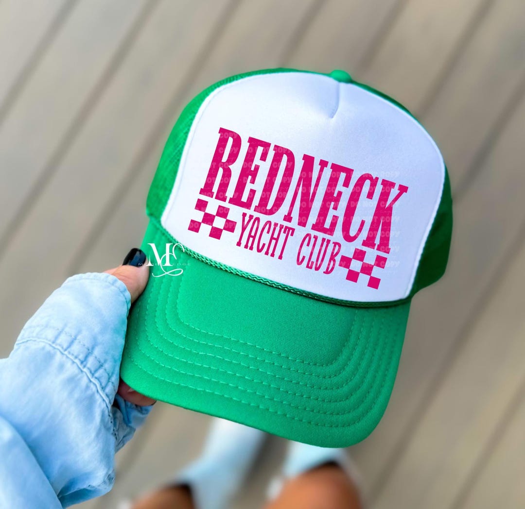 Redneck Yacht Club Trucker Hat, Funny Trucker Hats, Foam Trucker Hat ...