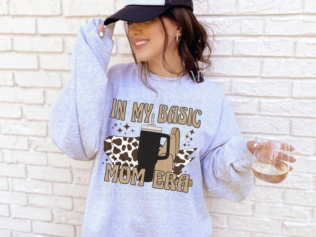 In My Basic Mom Era Sweatshirt Basic Mom Sweatshirt Cute - Etsy