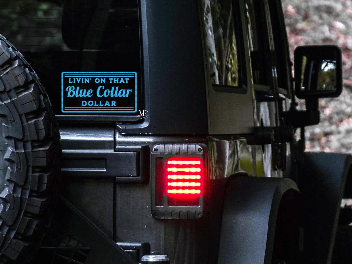 Blue Collar Dollar Vinyl Car Decal, Vinyl Sticker for Window, Trending ...