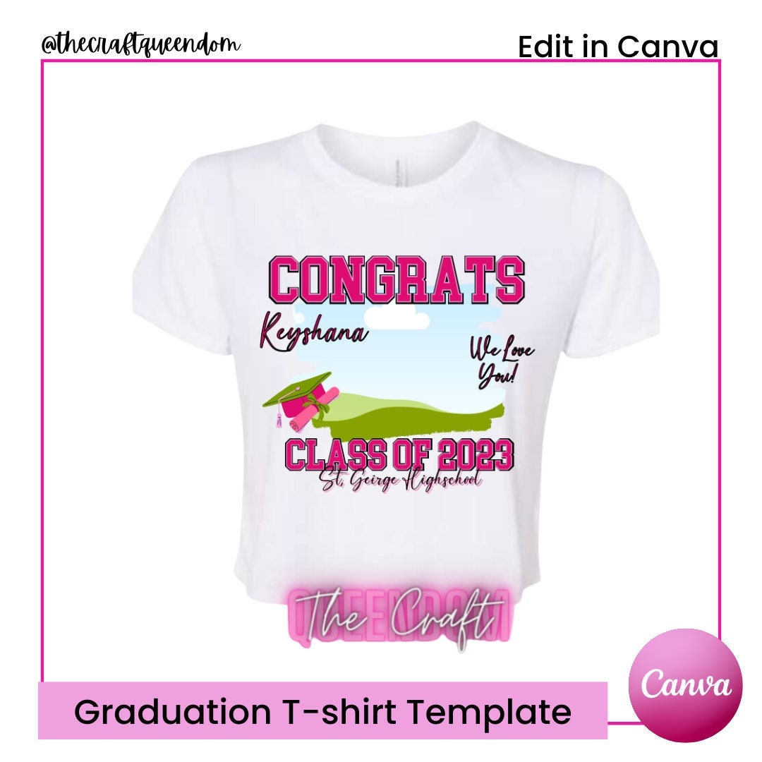 Graduation T-shirt Design Canva Template, Sublimation, Graduation PNG ...