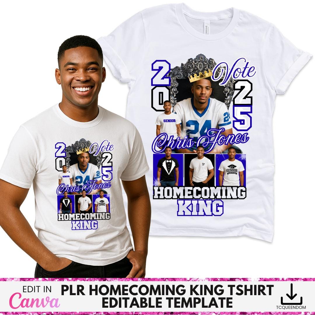 Vote Homecoming King T-shirt Template, Canva Homecoming, Class of 2026 ...
