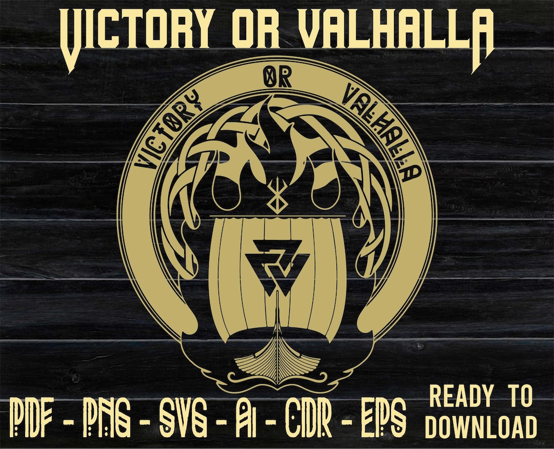 Victory or Valhalla SVG, VALHALLA Shirt Design, Celtic Warrior SVG ...