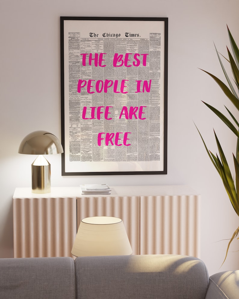 The Best People in Life Are Free Print Taylor Poster, 1989 New ...