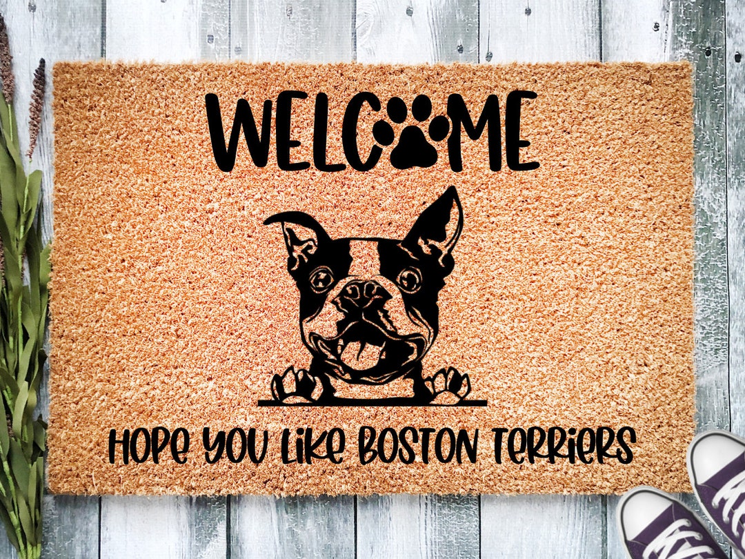 Boston Terrier Doormat, Hope You Like Boston Terriers Door Mat, Front ...