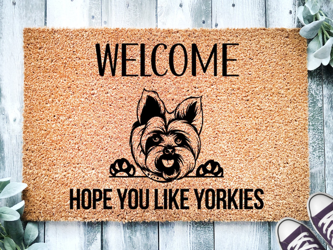 Yorkies Doormat, Welcome Hope You Like Yorkshire Terriers Mat, Dog ...