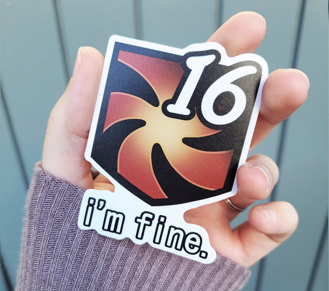 ORIGINAL VERSION I'm Fine Vuln Stacks FFXIV Sticker - Final Fantasy 14 ...